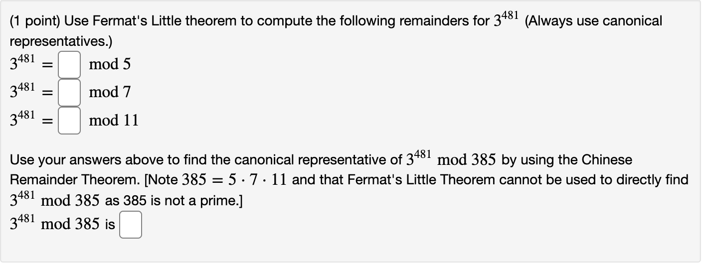 Solved (1 point) Use Fermat's Little theorem to compute the | Chegg.com
