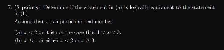 Solved 7. ( 8 points) Determine if the statement in (a) is | Chegg.com