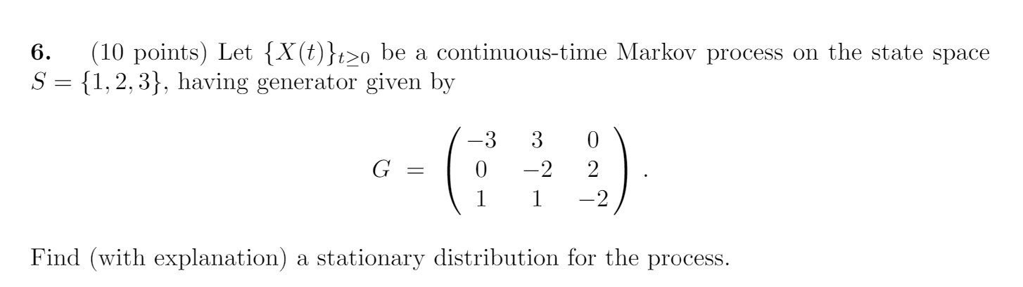 Solved 6. (10 points) Let {X(t)}t≥0 be a continuous-time | Chegg.com