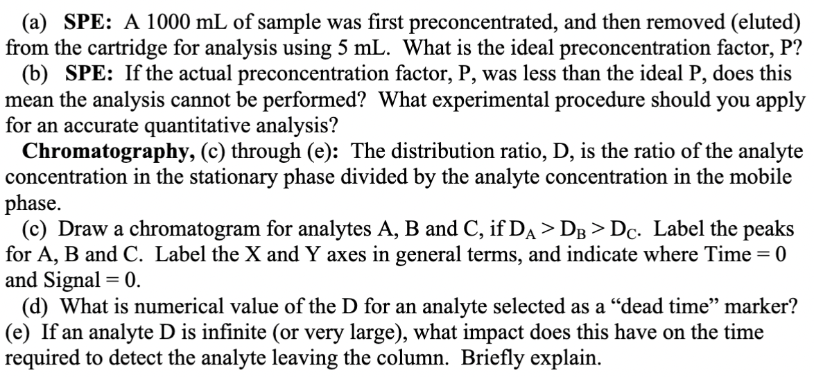 Solved (a) SPE: A 1000 mL of sample was first | Chegg.com