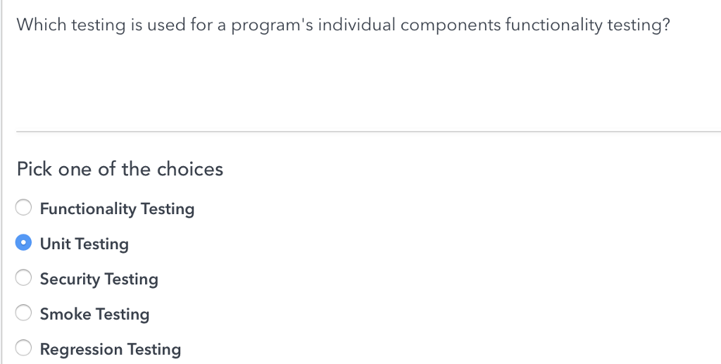 Solved Which testing is used for a program's individual | Chegg.com