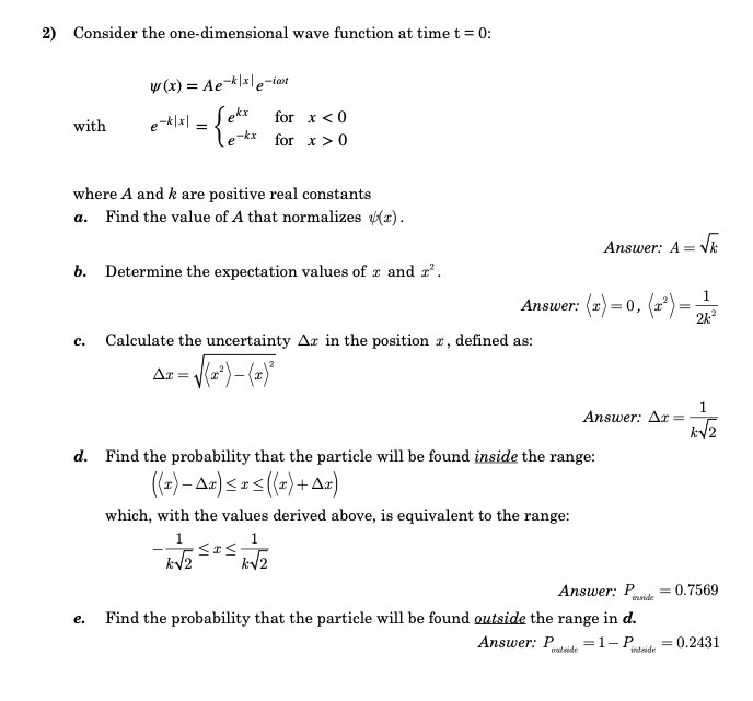 Solved 2) Consider the one-dimensional wave function at time | Chegg.com