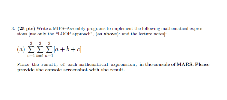 Solved 3. (25 pts) Write a MIPS-Assembly programs to | Chegg.com