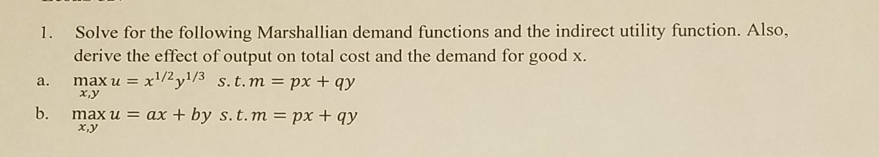 Solved 1. Solve for the following Marshallian demand | Chegg.com