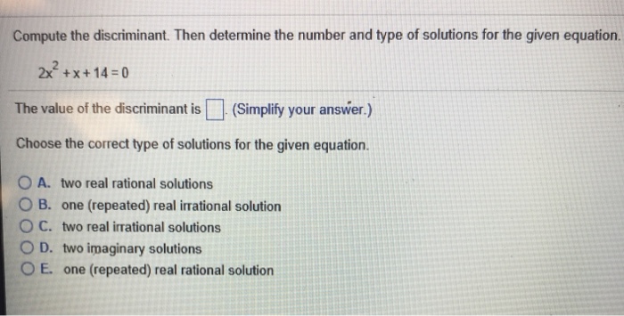 Solved Compute the discriminant. Then determine the number | Chegg.com