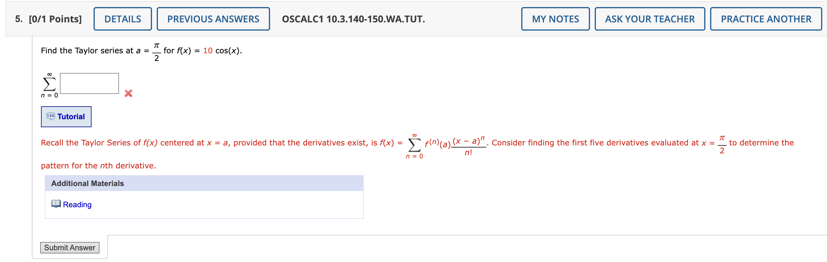 Solved Find the Taylor series at a=2π for f(x)=10cos(x). | Chegg.com