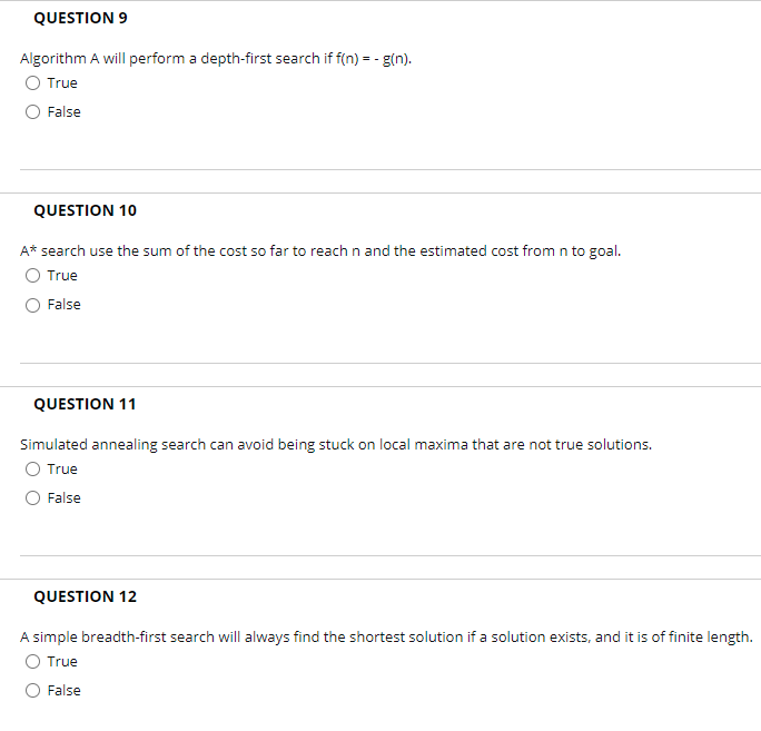 Solved QUESTION 9 Algorithm A will perform a depth-first | Chegg.com