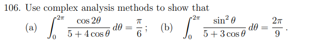 Solved 2л -27 106. Use complex analysis methods to show that | Chegg.com