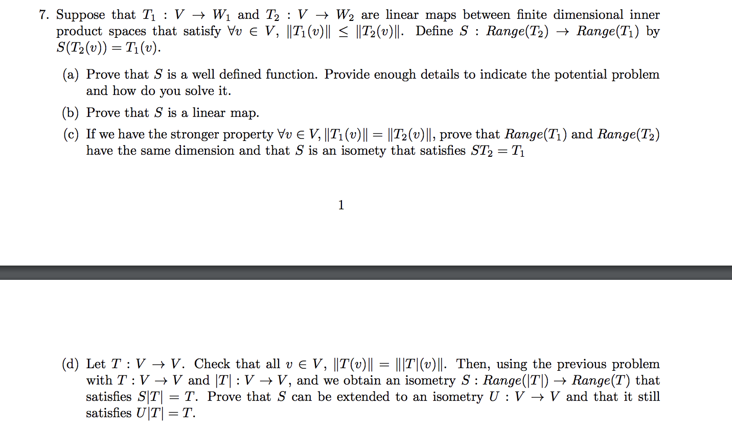 Solved 7. Suppose that T1 :V + W1 and T2 : V + W2 are linear | Chegg.com