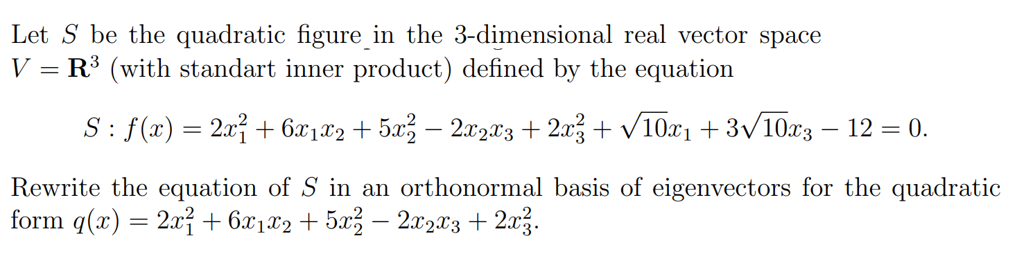 Solved Let S be the quadratic figure in the 3-dimensional | Chegg.com