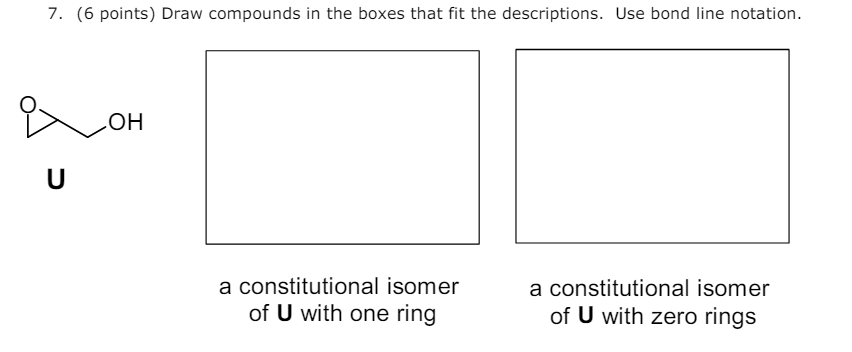 Solved (6 ﻿points) ﻿Draw compounds in the boxes that fit the | Chegg.com