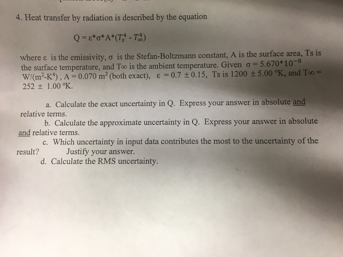 Solved Heat transfer by radiation is described by the | Chegg.com