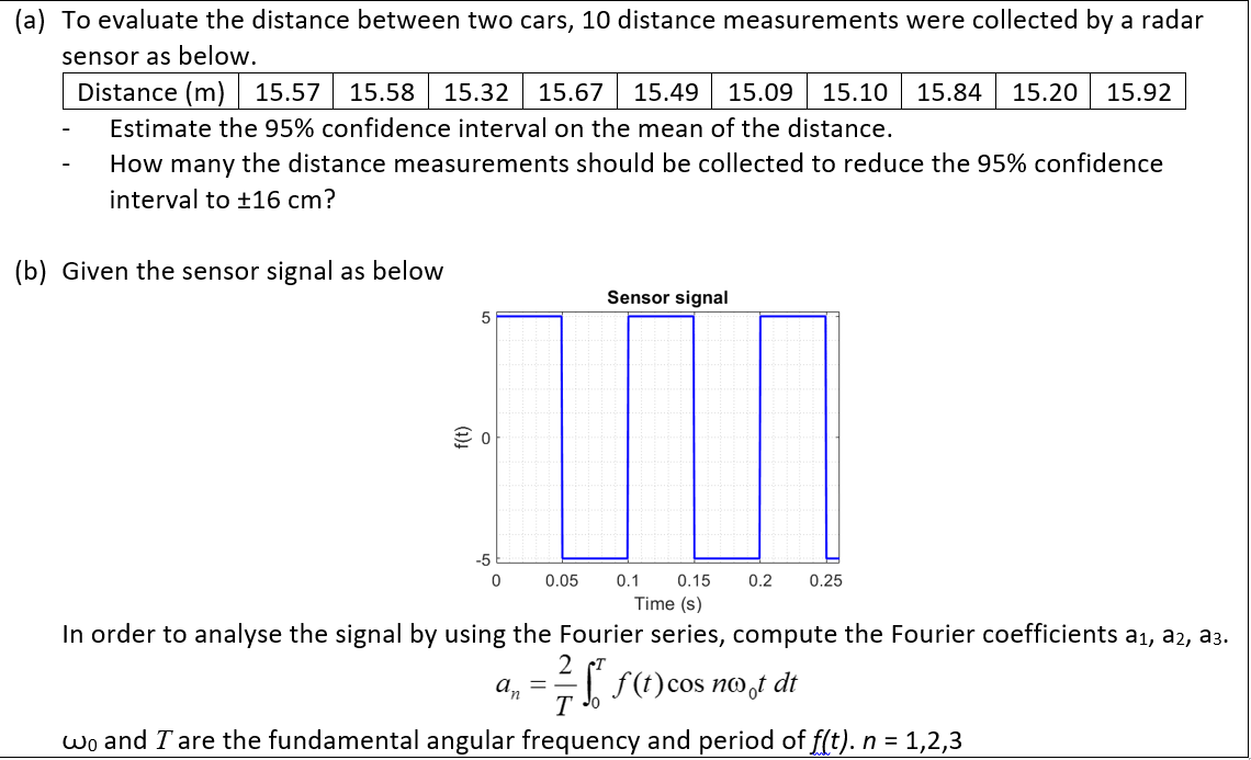 Solved (a) To evaluate the distance between two cars, 10 | Chegg.com