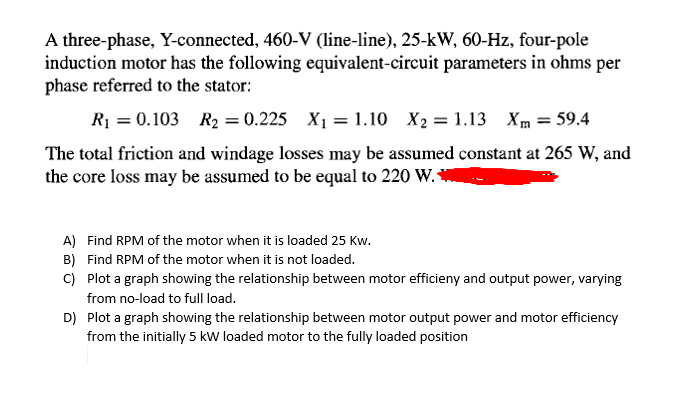 A three-phase, Y-connected, 460-V (line-line), 25-kW, | Chegg.com