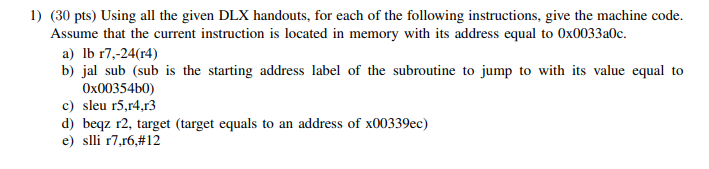 Solved 1) (30 pts) Using all the given DLX handouts, for | Chegg.com