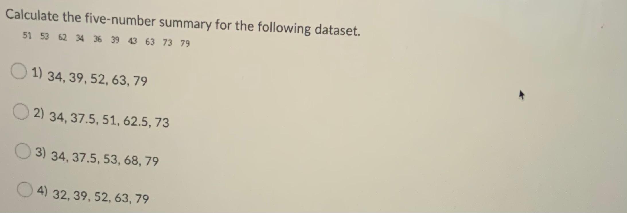 Solved Calculate the five-number summary for the following | Chegg.com