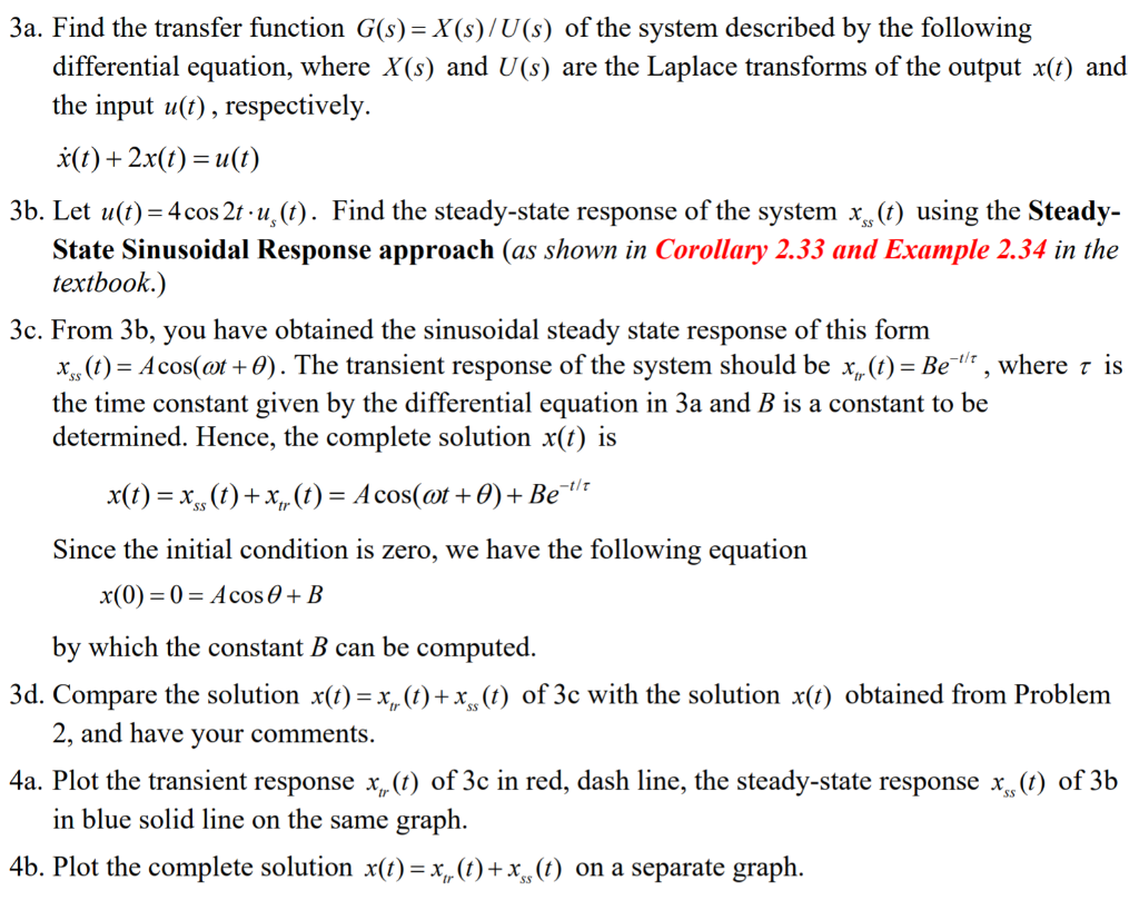 Solved 3a. Find the transfer function G(s) = X(s)/U(s) of | Chegg.com