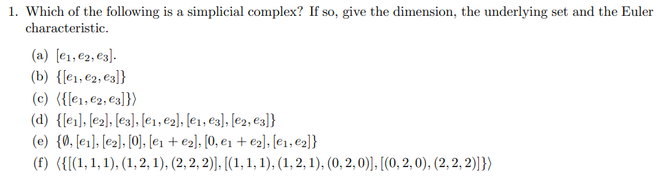 Solved 1. Which of the following is a simplicial complex? If | Chegg.com