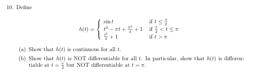 Solved 10. Define sint ht) ifts 12 - + +1 if 1 (a) Show | Chegg.com