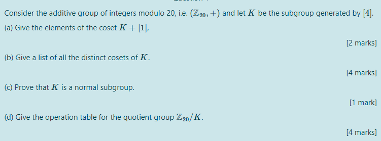 Solved Consider the additive group of integers modulo 20, | Chegg.com