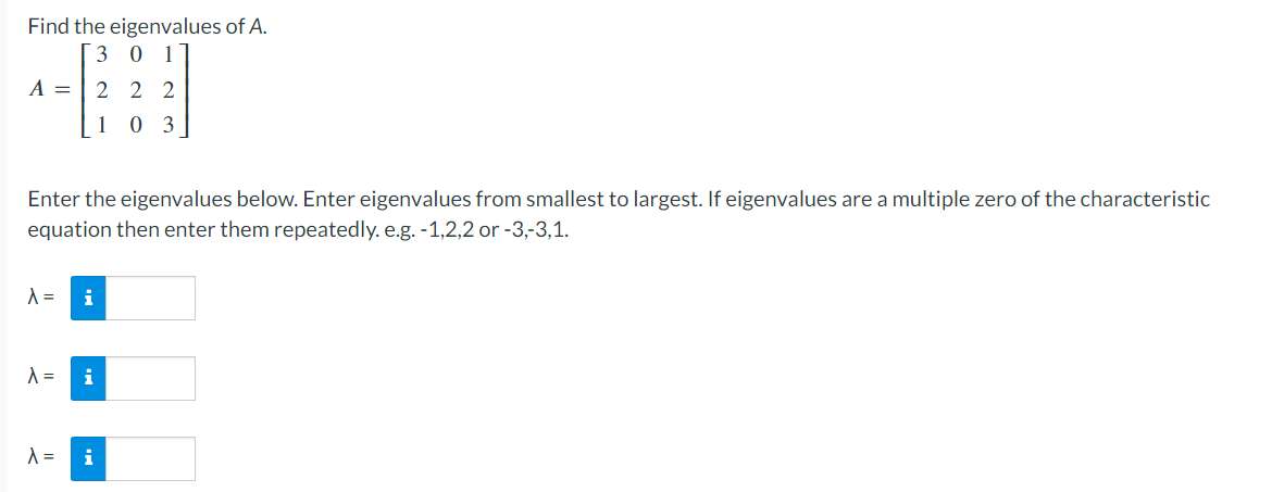 Solved Find the eigenvalues of \\( A \\). \\[ | Chegg.com