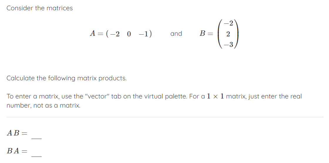 Solved Consider the matrices A = (–2 0 -1) and B= do no 2 | Chegg.com