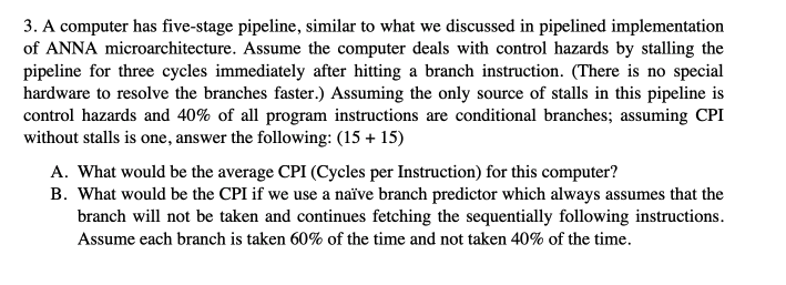 Solved 3. A computer has five-stage pipeline, similar to | Chegg.com