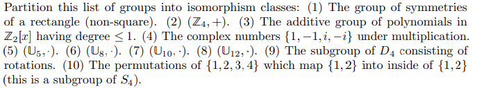 Solved Partition this list of groups into isomorphism | Chegg.com