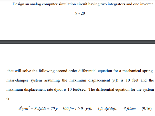 Solved Design an analog computer simulation circuit having | Chegg.com