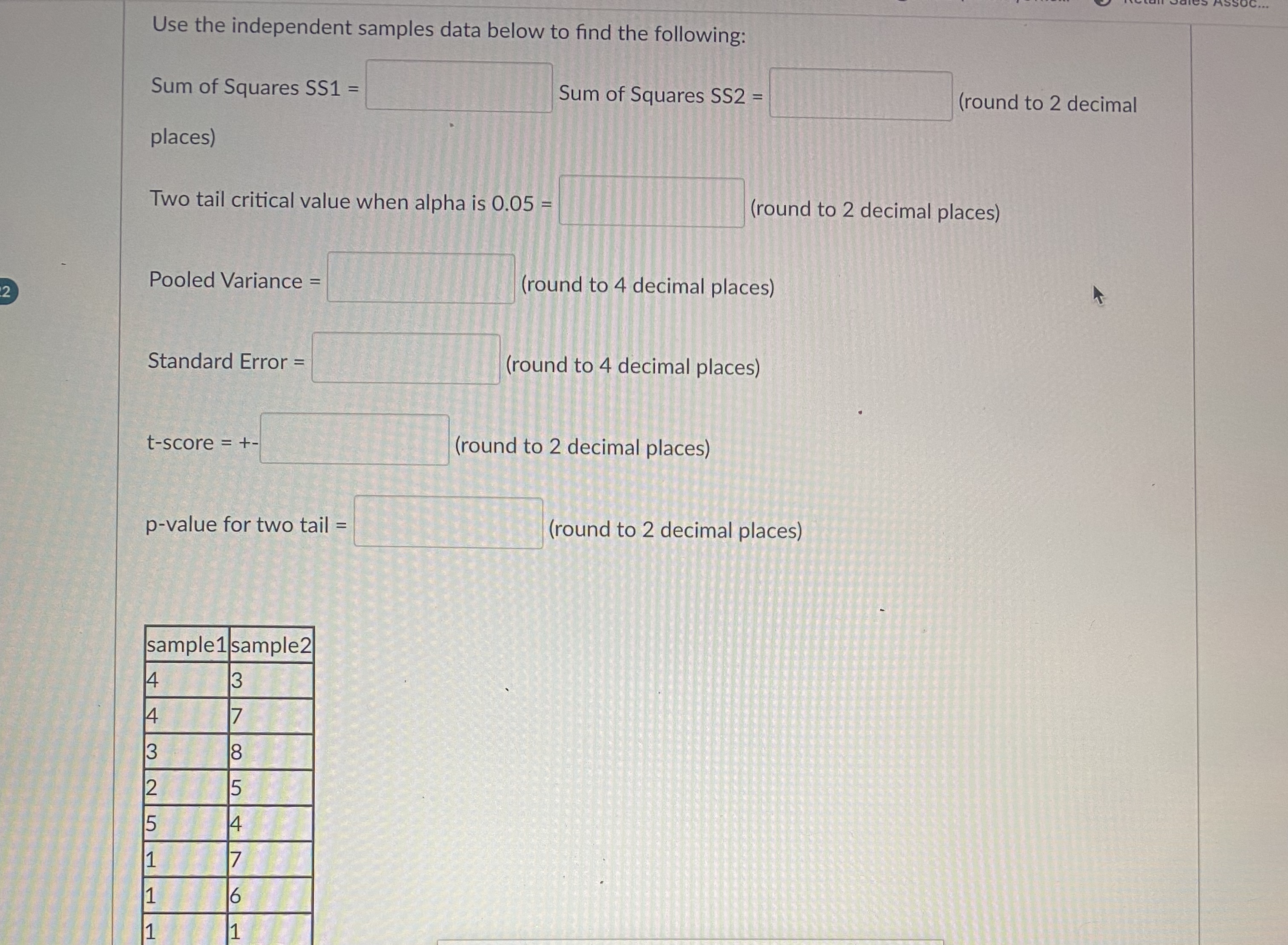 Solved Use the independent samples data below to find the | Chegg.com
