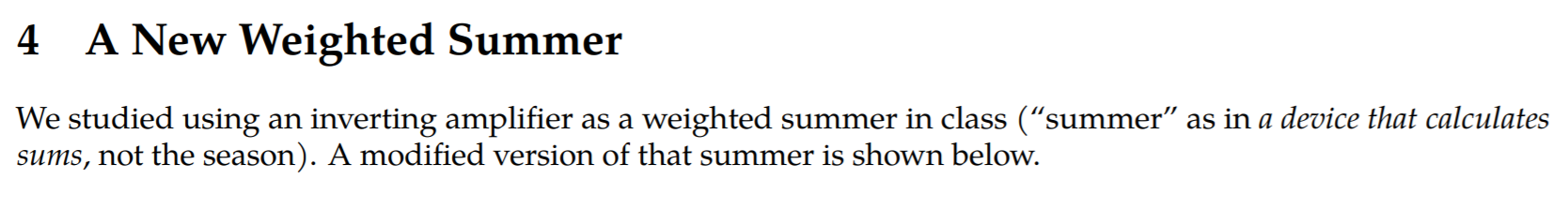 Solved 4 A New Weighted Summer We studied using an inverting | Chegg.com