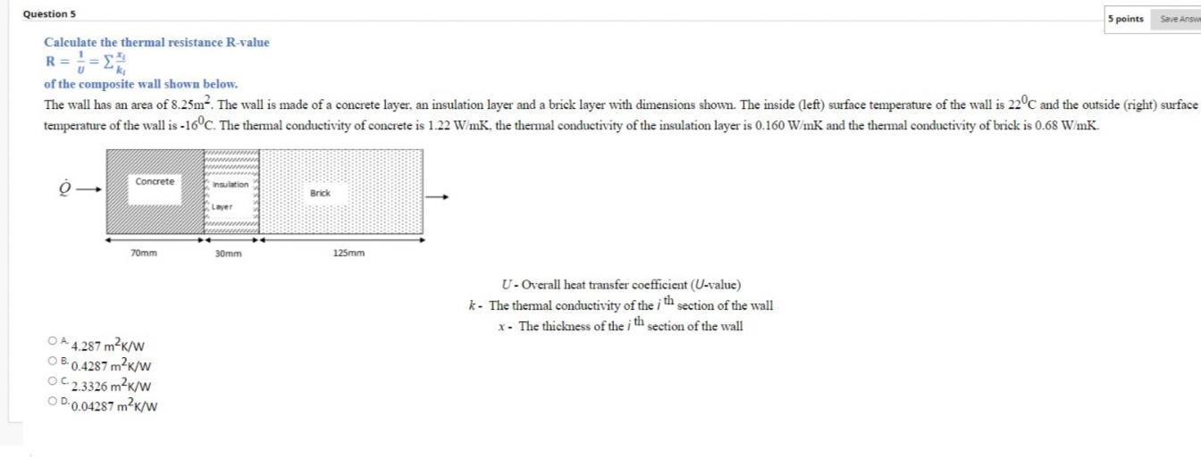 Solved Question 5 5 points Save Answ Calculate the thermal | Chegg.com