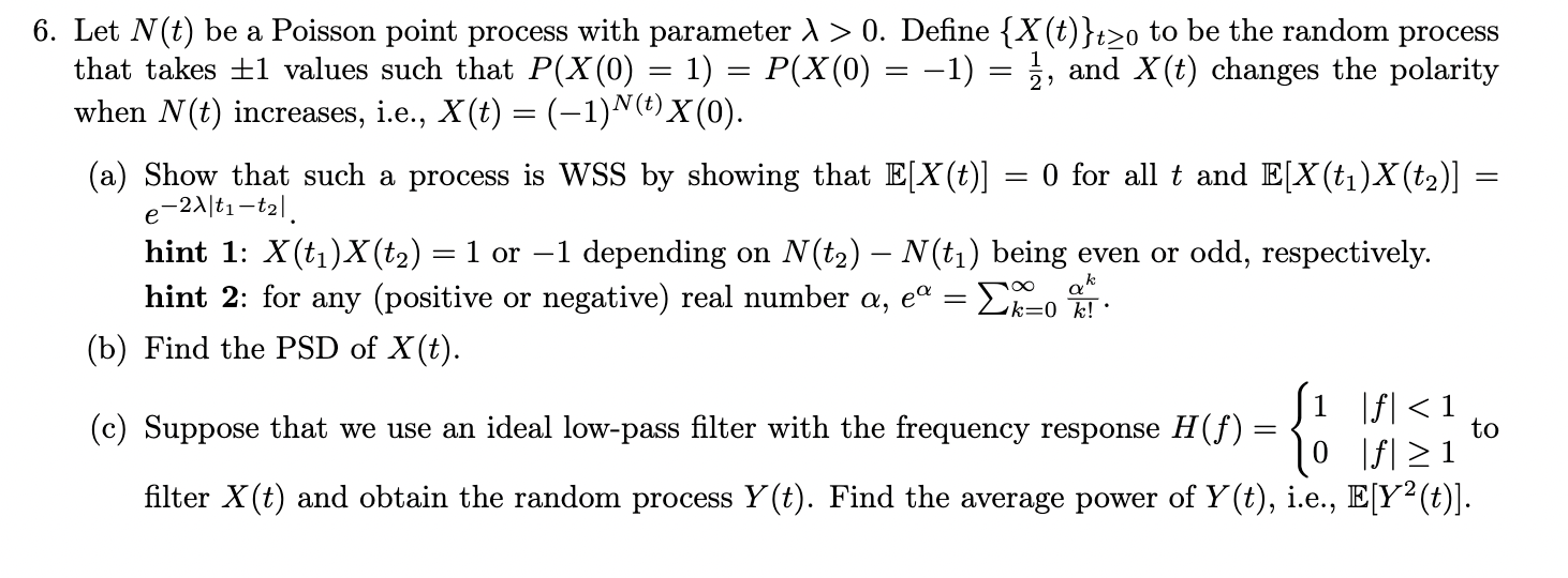 2 = == 6. Let N(t) be a Poisson point process with | Chegg.com