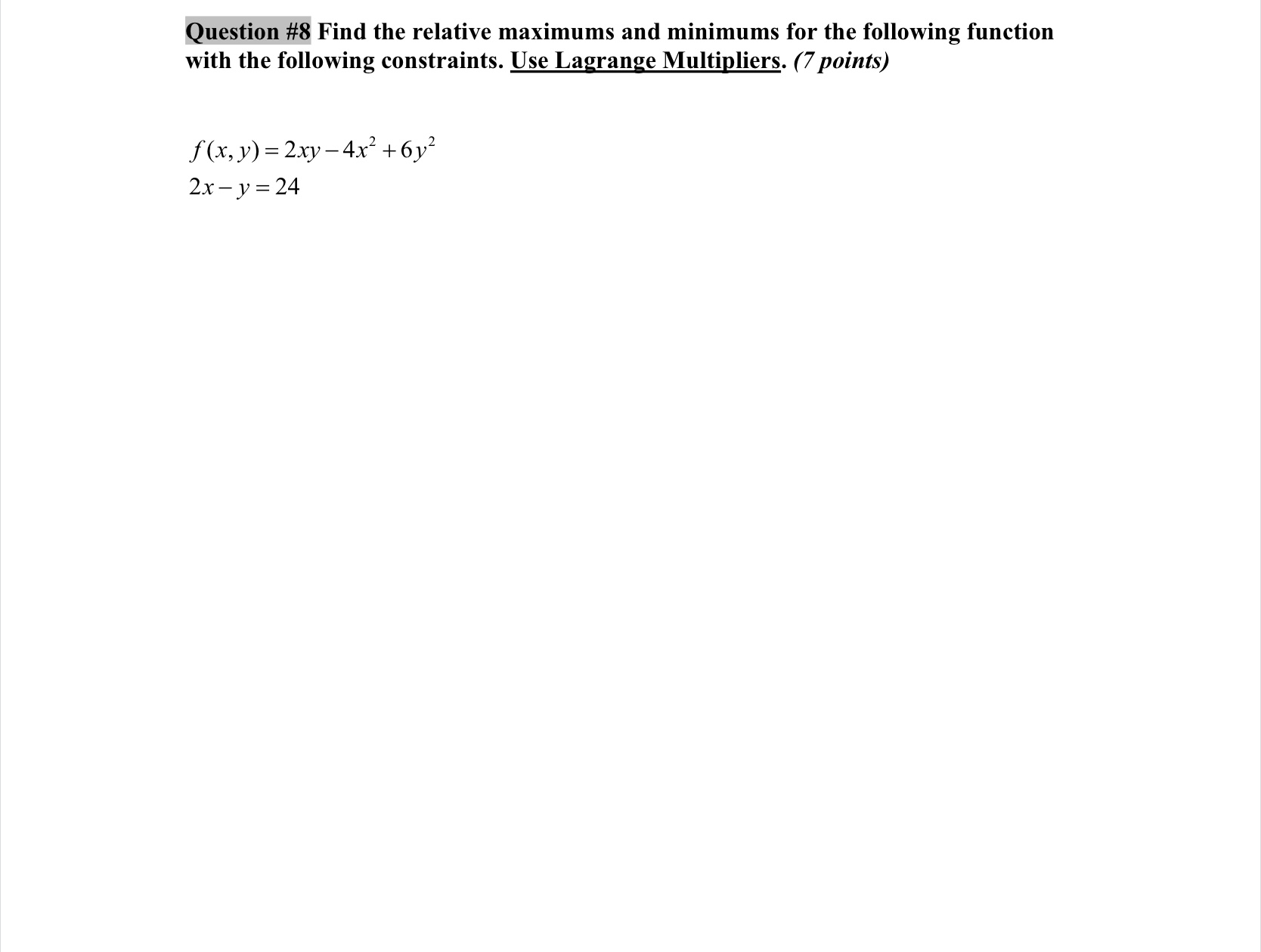 Solved Question 8 Find The Relative Maximums And Minimums 