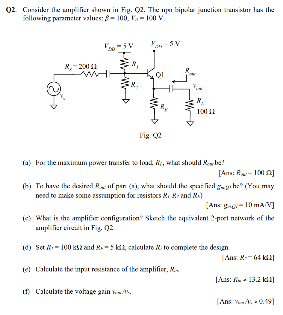 Q2. Consider the amplifier shown in Fig. Q2. The npn | Chegg.com