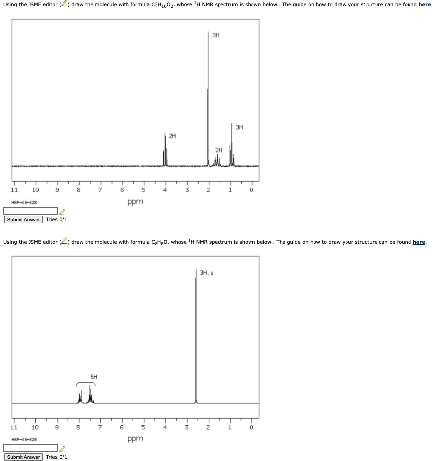 Solved Using the JSME editor ) draw the molecule with | Chegg.com