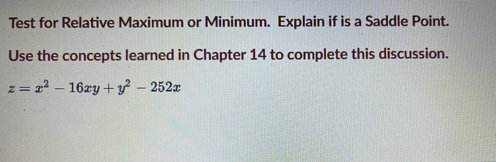 Solved Test For Relative Maximum Or Minimum Explain If Is A 5269