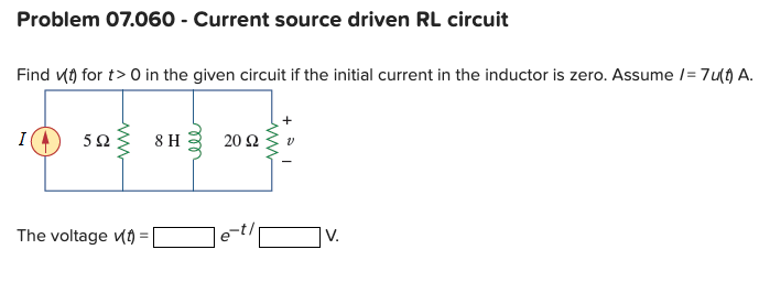 Solved Problem 07.060 - Current source driven RL circuit | Chegg.com