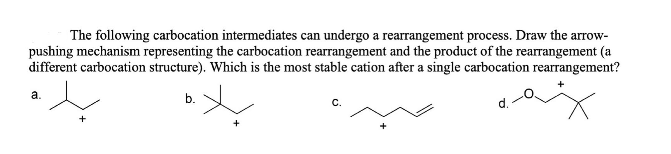 Solved The following carbocation intermediates can undergo a | Chegg.com