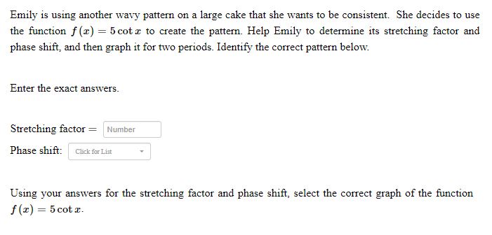 Solved Emily is using another wavy pattern on a large cake | Chegg.com
