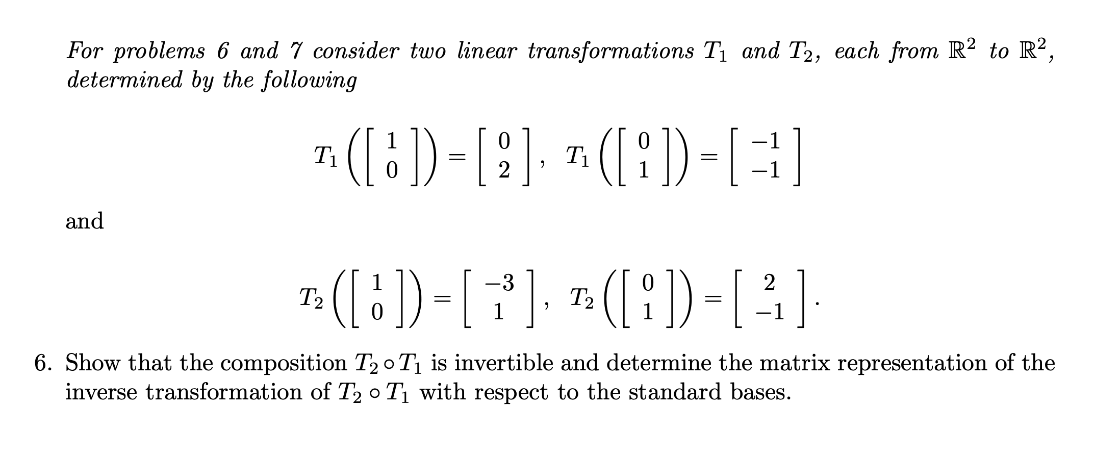 Solved For Problems 6 And 7 Consider Two Linear