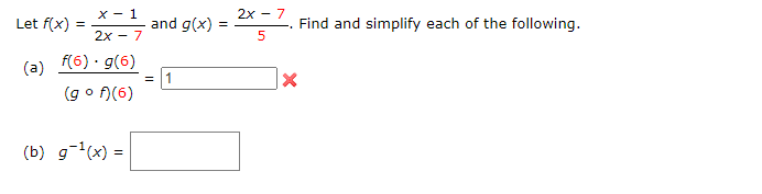 Solved Let f(x)=2x−7x−1 and g(x)=52x−7. Find and simplify | Chegg.com