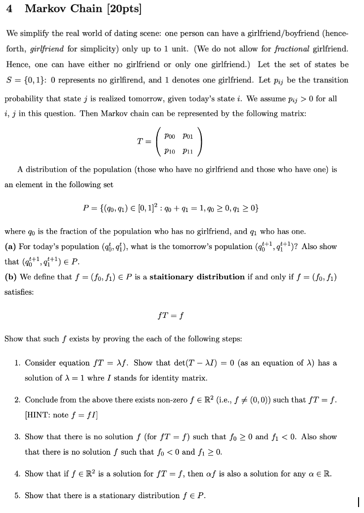 Solved 4 Markov Chain [20pts] We simplify the real world of | Chegg.com