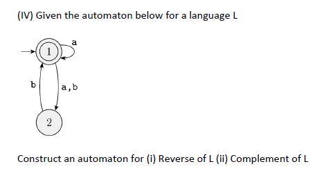 Solved Given the automaton below for a language L Construct | Chegg.com