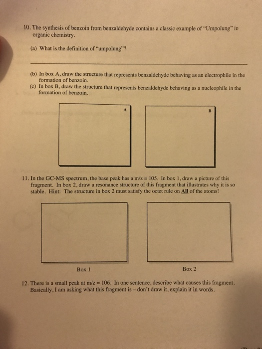 Solved 10. The synthesis of benzoin from benzaldehyde | Chegg.com