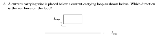 Solved 3. A current carrying wire is placed below a current | Chegg.com