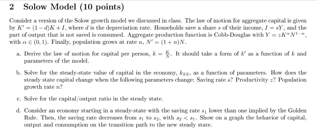 2 Solow Model (10 points) Consider a version of the | Chegg.com