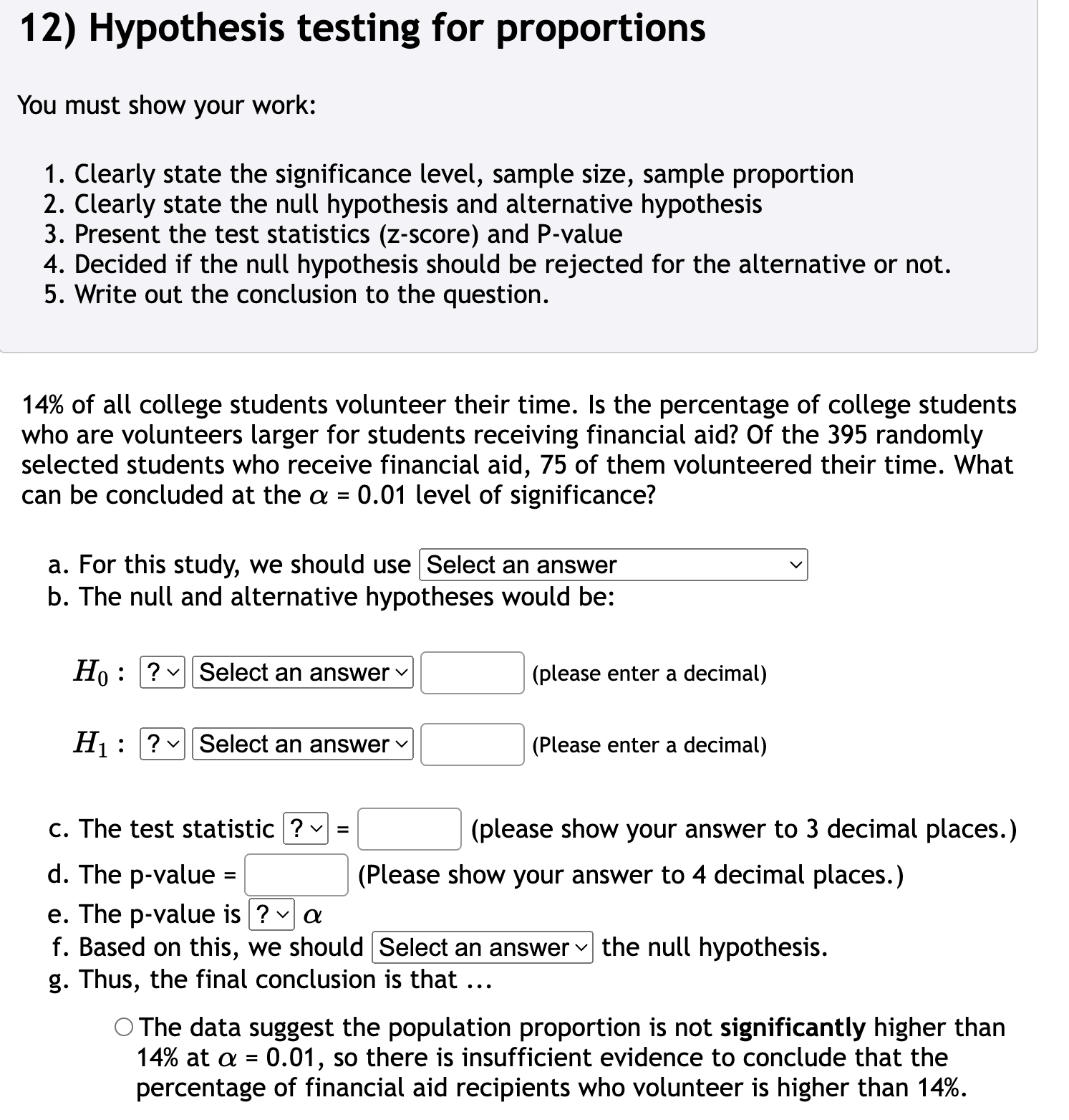 Solved 12) Hypothesis testing for proportions You must show | Chegg.com