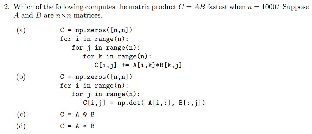 Solved Which of the following computes the matrix product | Chegg.com