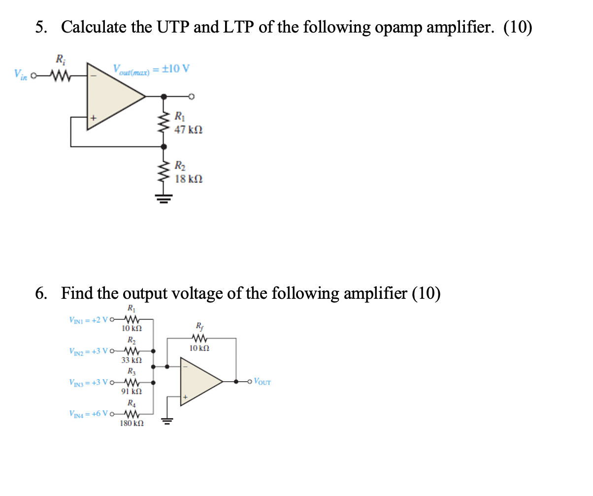 Solved 5. Calculate the UTP and LTP of the following opamp | Chegg.com